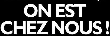 Mise au point sur la coordination "On est chez nous !" - NATION